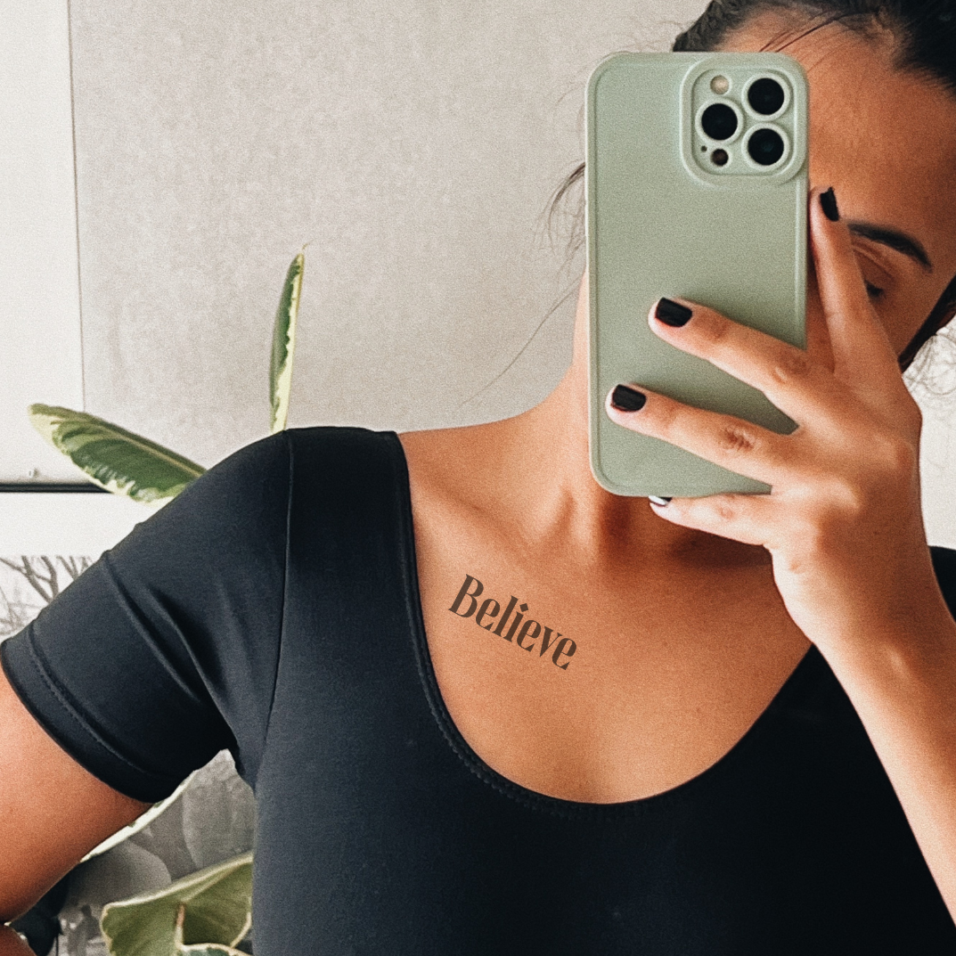 Believe Quote Tattoos